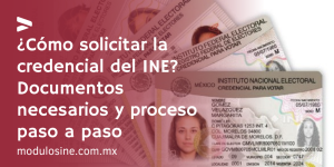 ¿Cómo solicitar la credencial del INE? Documentos necesarios y proceso paso a paso - Modulos del INE